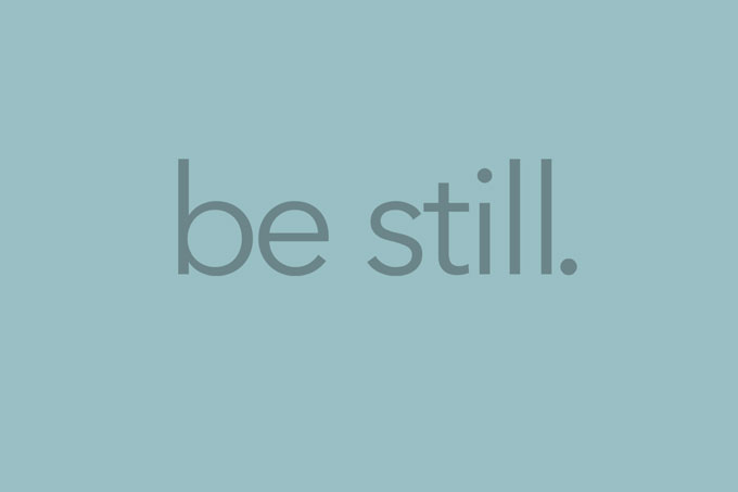 Be Still Free Printable and Screen Backgrounds - She Wears Many Hats
